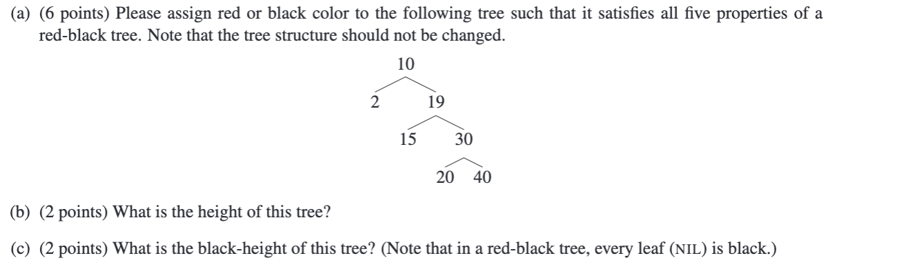 Solved (a) (6 points) Please assign red or black color to | Chegg.com