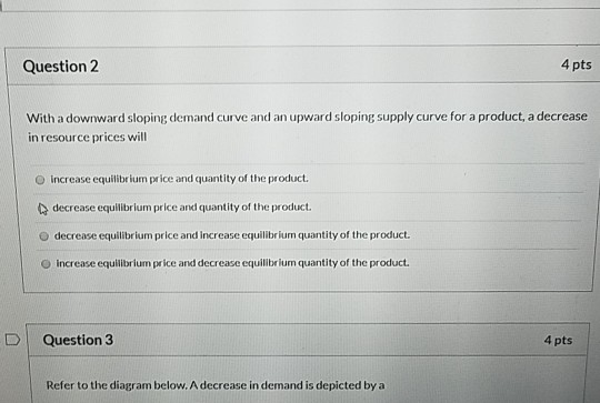 Solved With a downward sloping demand curve and an upward | Chegg.com