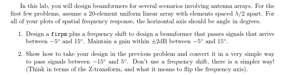 In this lab, you will design beamformers for several | Chegg.com
