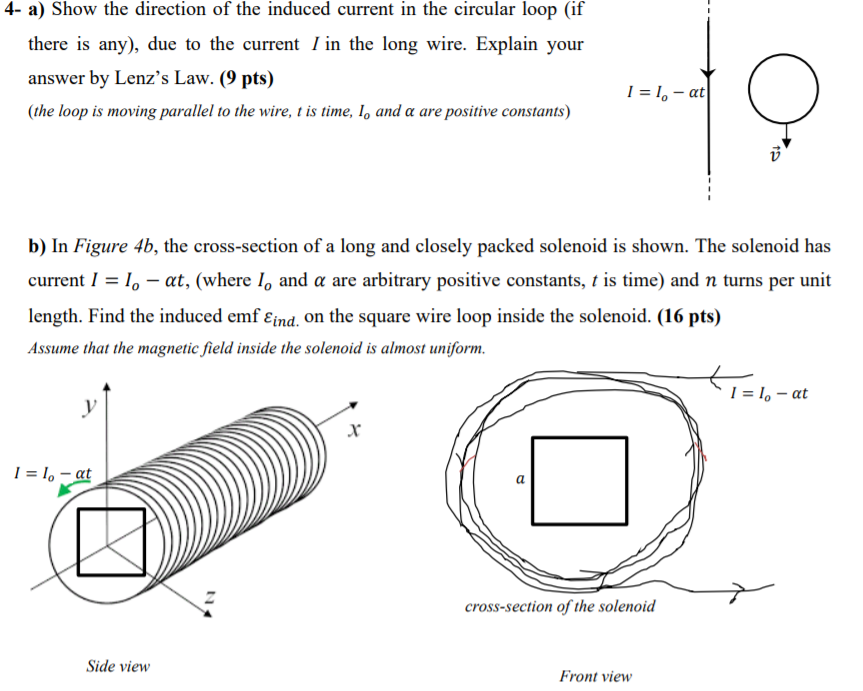 Solved 4- a) Show the direction of the induced current in | Chegg.com