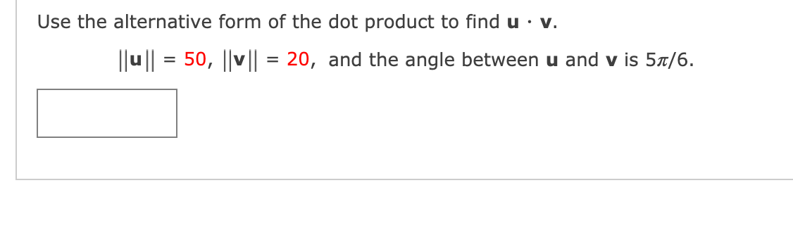 Solved Use the alternative form of the dot product to find u | Chegg.com