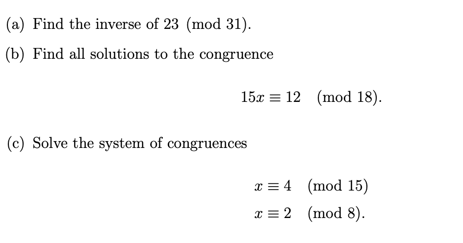 Solved (a) Find the inverse of 23 (mod 31). (b) Find all | Chegg.com