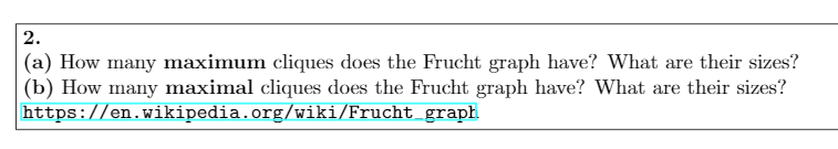 Solved 2 (a) How many maximum cliques does the Frucht graph | Chegg.com