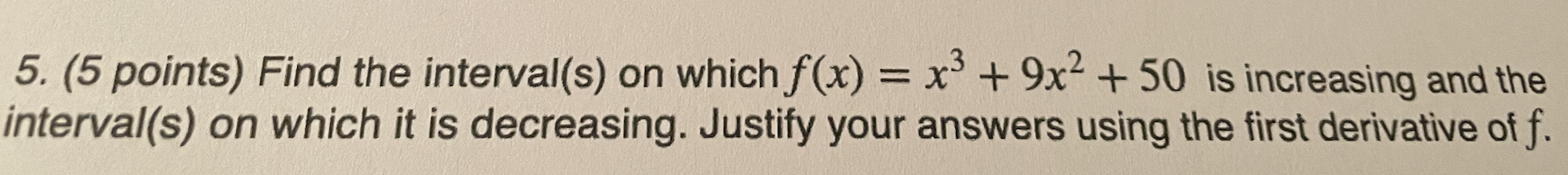 Solved 5. (5 points) Find the interval(s) on which | Chegg.com