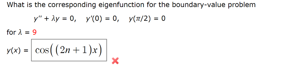 Solved What is the corresponding eigenfunction for the | Chegg.com