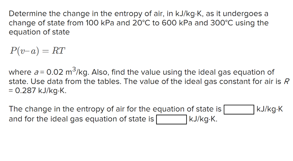 Solved Determine the change in the entropy of air, in | Chegg.com