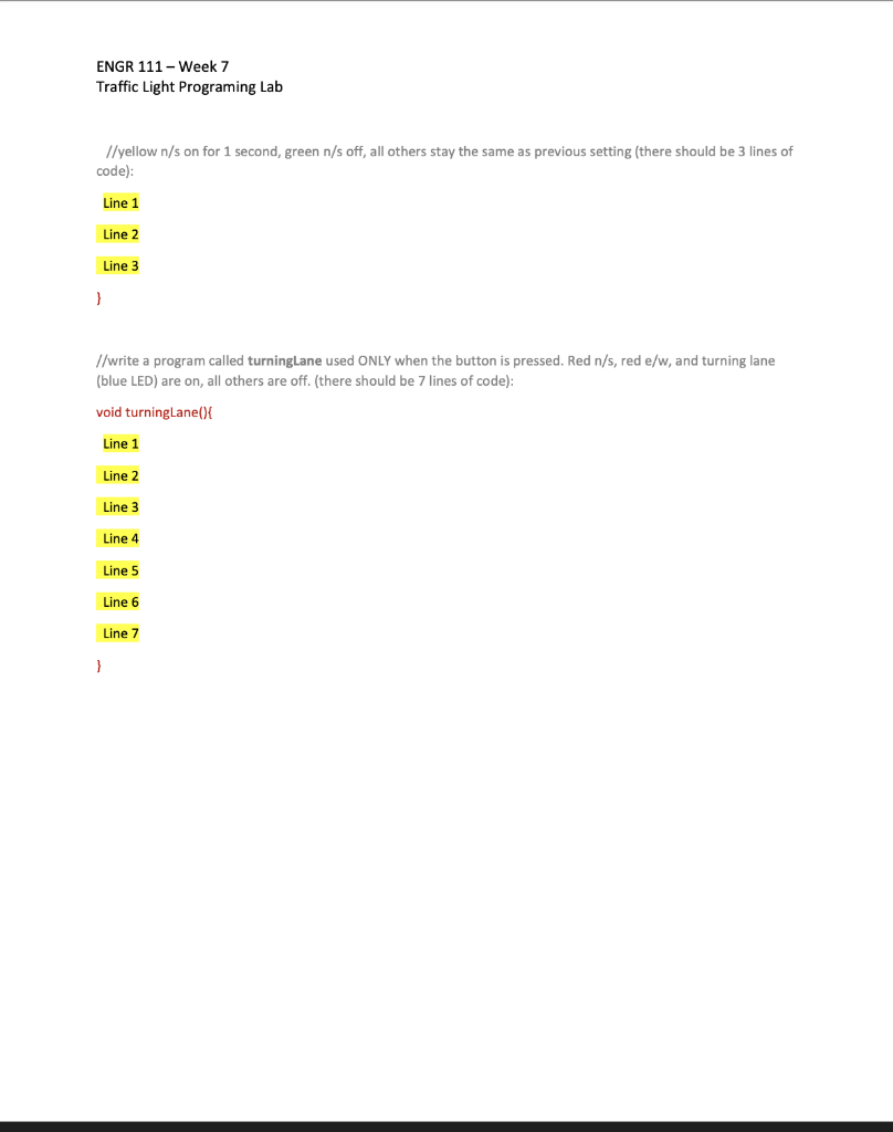 ENGR 111 - Week 7 Traffic Light Programing Lab Figure | Chegg.com