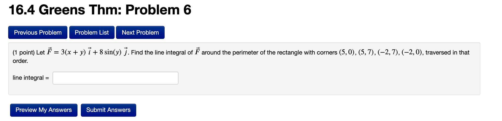 Solved 16.4 Greens Thm: Problem 6 Previous Problem Problem | Chegg.com