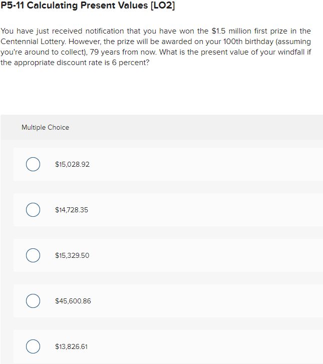 Solved P5-11 Calculating Present Values (LO2] You have just | Chegg.com