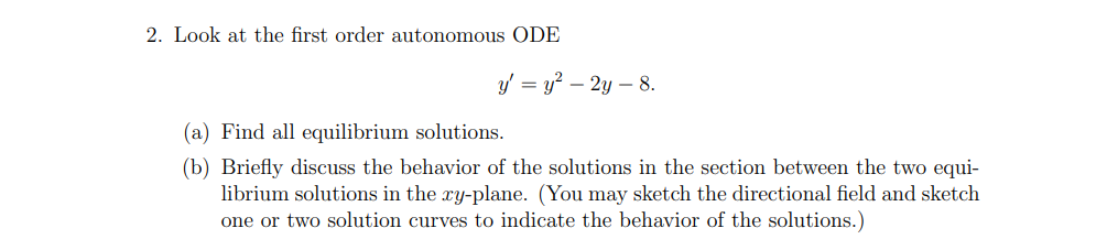 Solved 2. Look at the first order autonomous ODE y' = y² - | Chegg.com