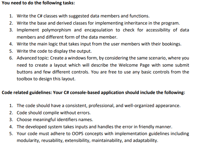 Solved You need to do the following tasks:Write the C# | Chegg.com