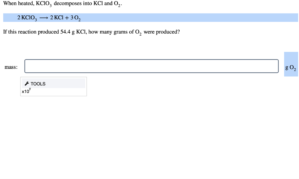 Solved When heated, KClO3 decomposes into KCl and O2. | Chegg.com