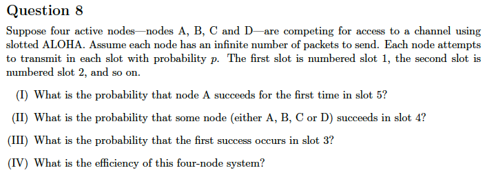 Solved Question 8 Suppose four active nodes nodes A, B, C | Chegg.com