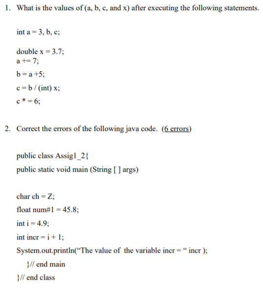 Solved 1. What is the values of (a, b, c, and x) after | Chegg.com