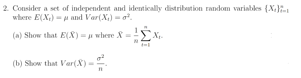 Solved 2. Consider a set of independent and identically | Chegg.com