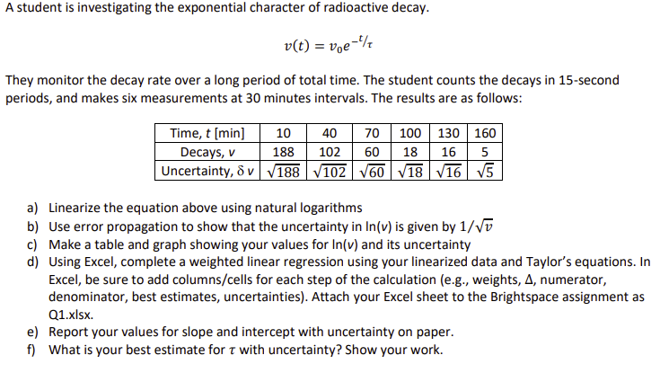 Solved A student is investigating the exponential character | Chegg.com
