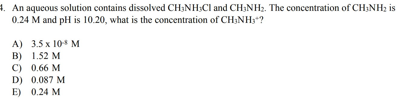 Solved 4. An aqueous solution contains dissolved CH3NH3Cl | Chegg.com