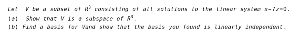 Solved Let V be a subset of R3 consisting of all solutions | Chegg.com
