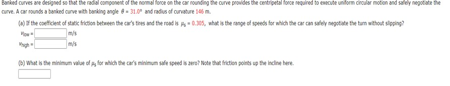 Solved Banked curves are designed so that the radial | Chegg.com