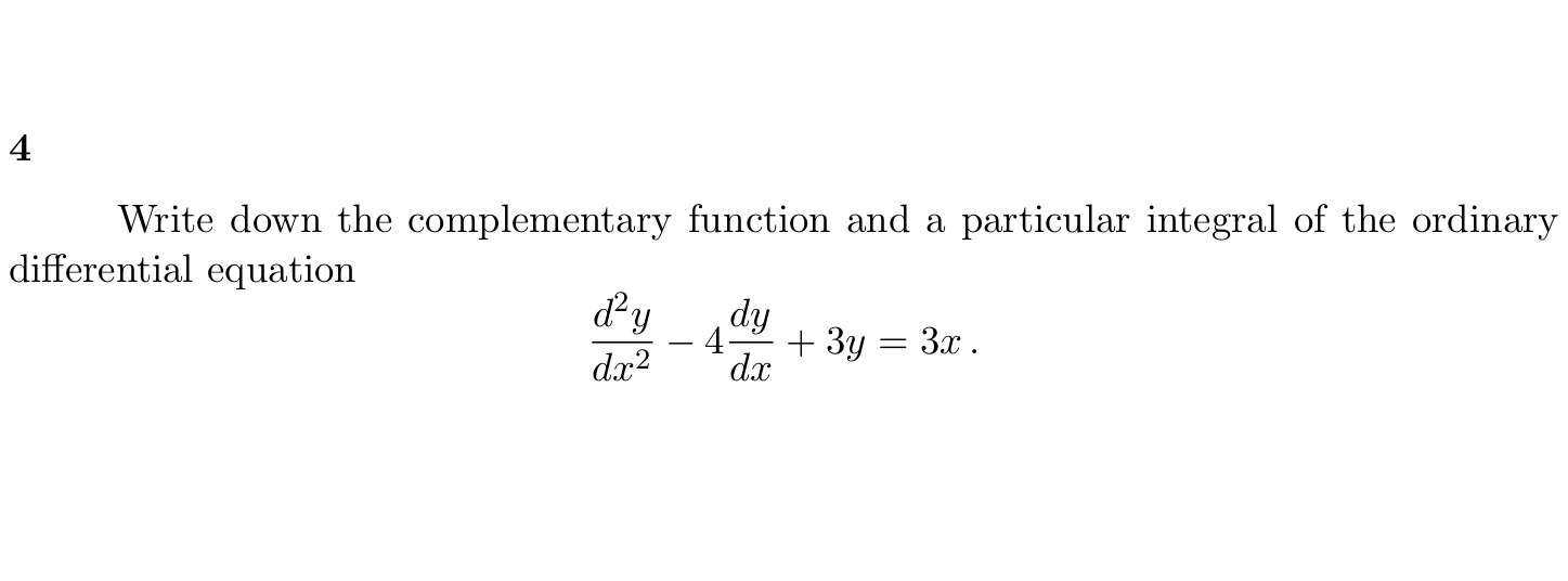 Solved 4Write down the complementary function and a | Chegg.com
