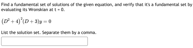 Solved Find a fundamental set of solutions of the given | Chegg.com