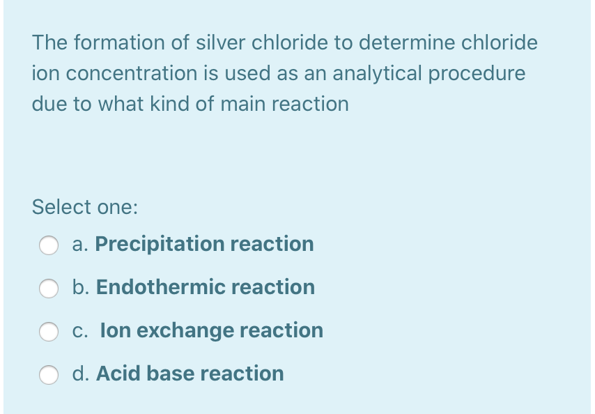 Solved The formation of silver chloride to determine | Chegg.com