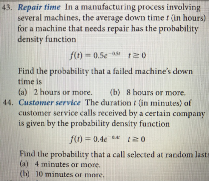 Solved 43. Repair time In a manufacturing process involving | Chegg.com