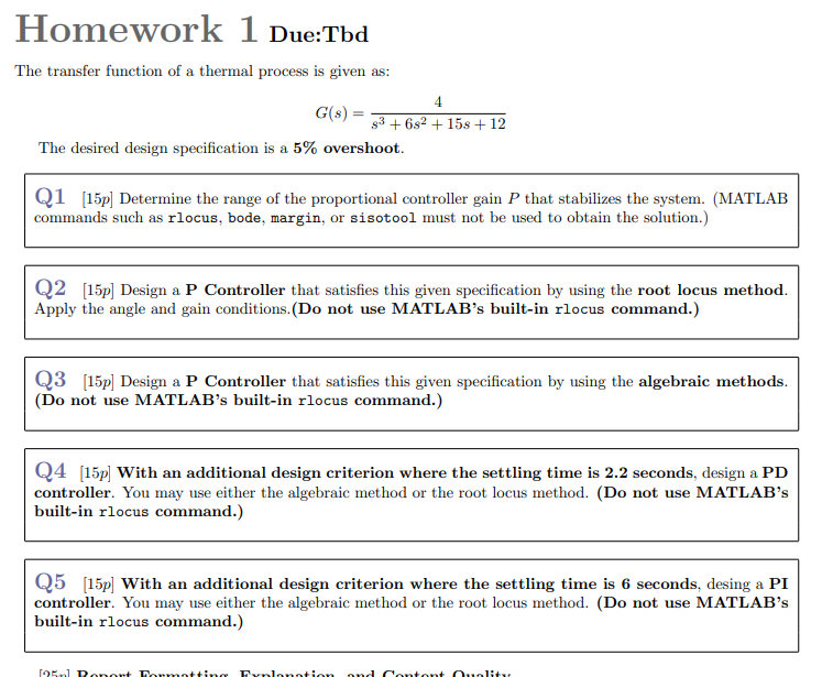 Homework 1 ﻿Due:Tbd The transfer function of a | Chegg.com