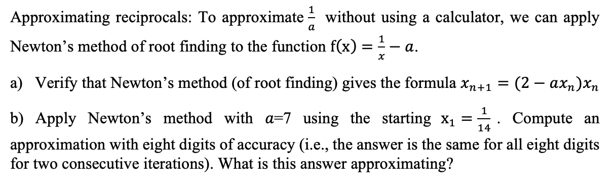 Approximating reciprocals: To approximate 1a ﻿without | Chegg.com