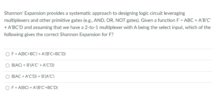 Solved Shannon' Expansion provides a systematic approach to | Chegg.com