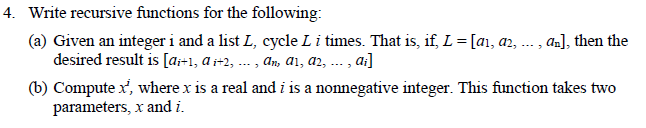 Solved 4. Write recursive functions for the following: (a) | Chegg.com