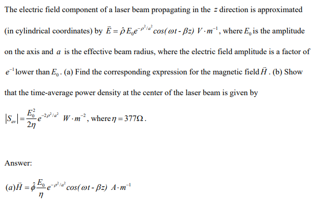 Solved The electric field component of a laser beam | Chegg.com