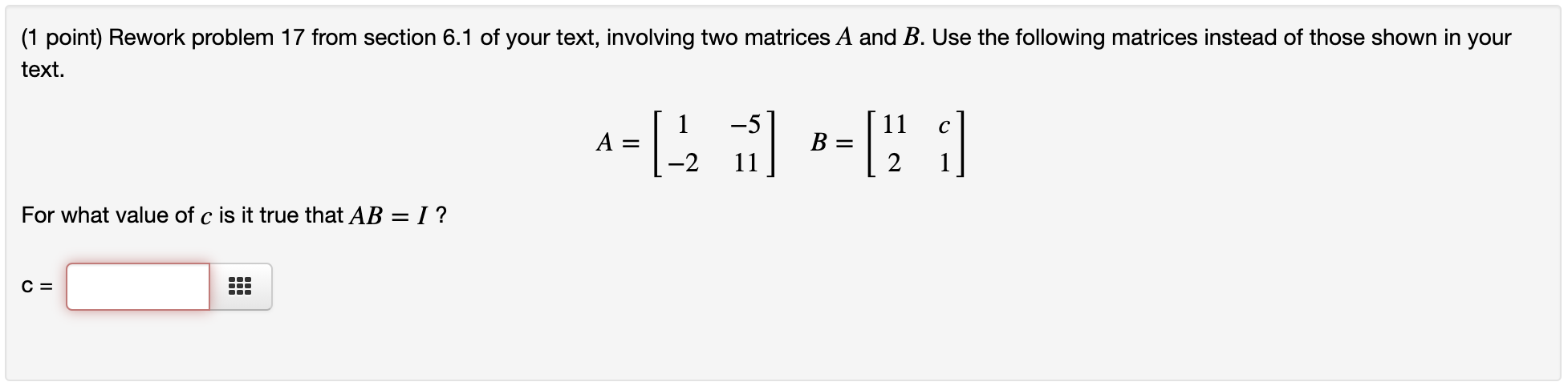Solved (1 point) Rework problem 17 from section 6.1 of your | Chegg.com