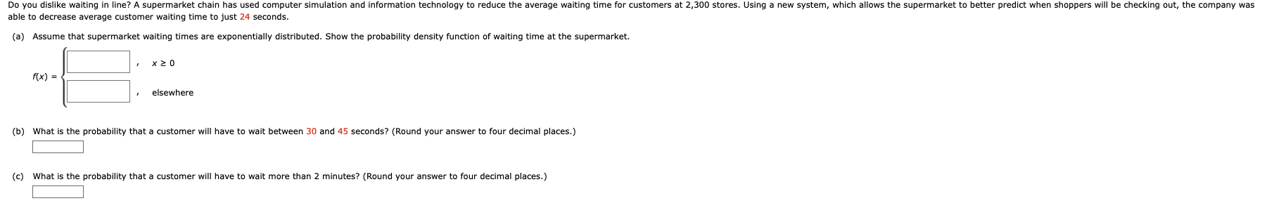 Solved Do you dislike waiting in line? A supermarket chain | Chegg.com