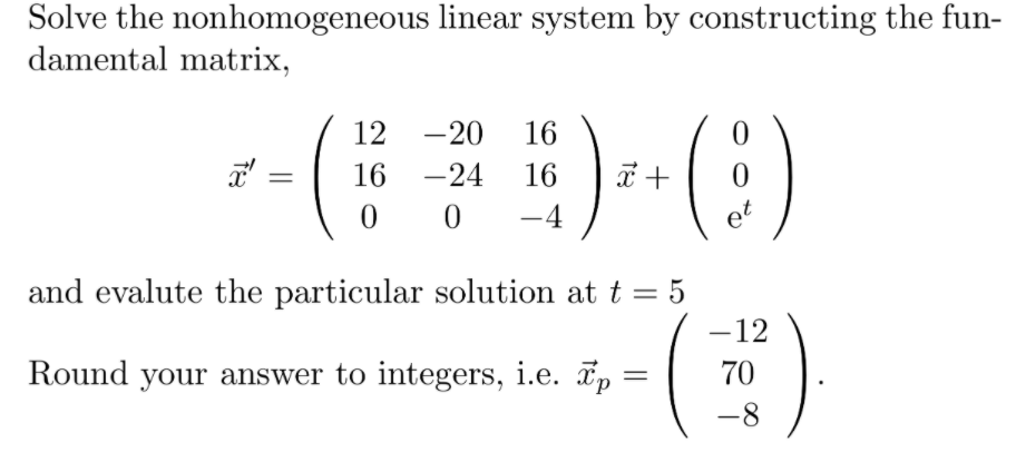 Solved Solve the nonhomogeneous linear system by | Chegg.com
