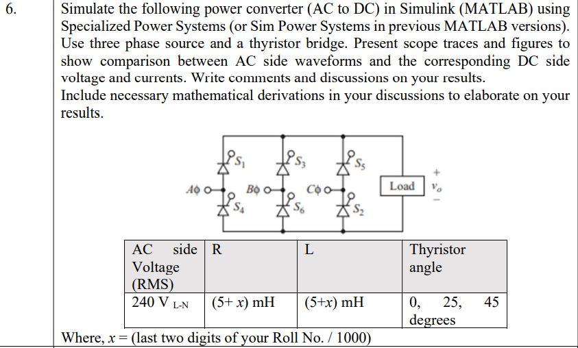 Solved 6. Simulate the following power converter (AC to DC) | Chegg.com