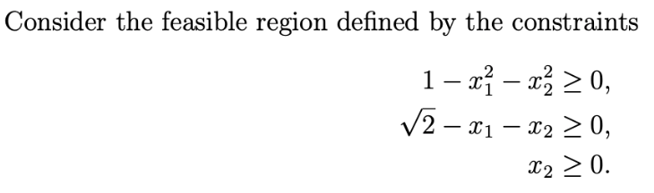 Solved Consider the feasible region defined by the | Chegg.com