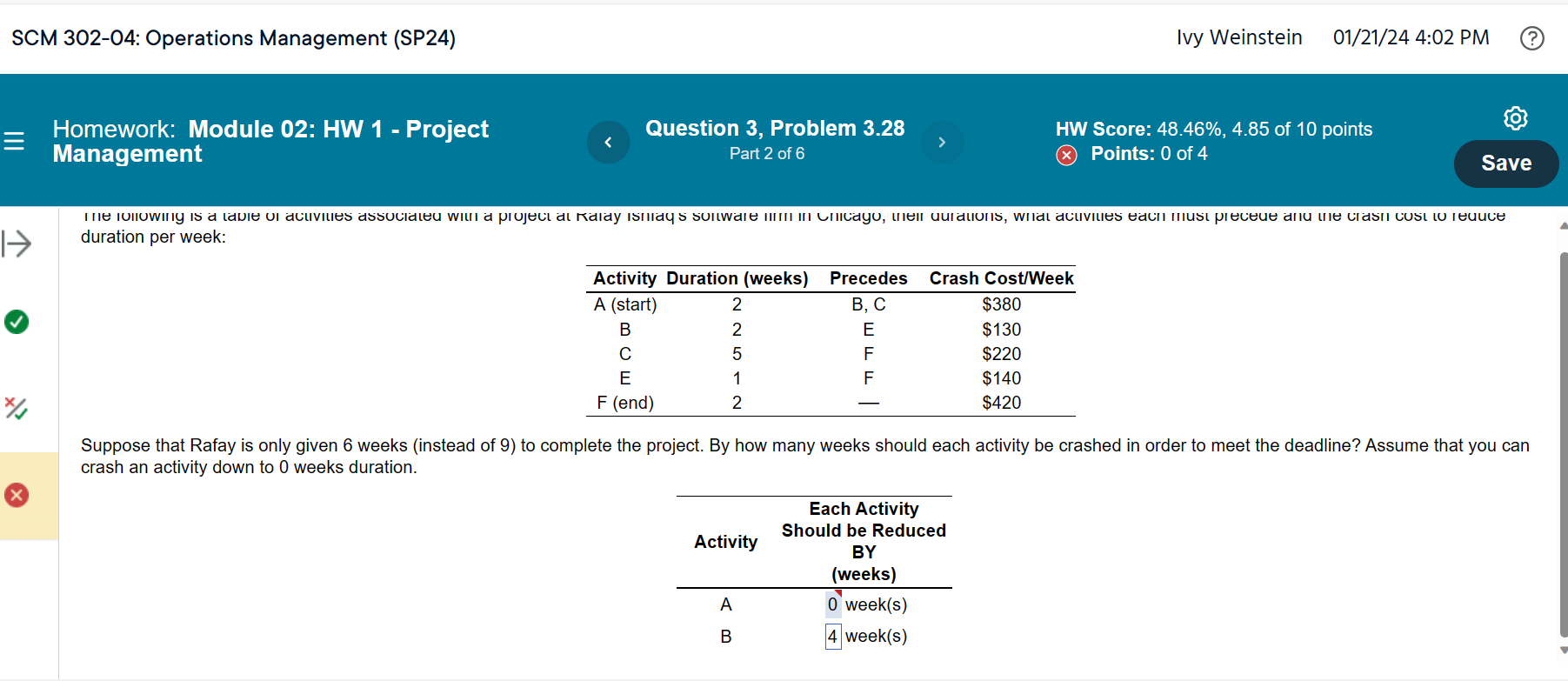 Solved duration per week:Suppose that Rafay is only given 6 | Chegg.com