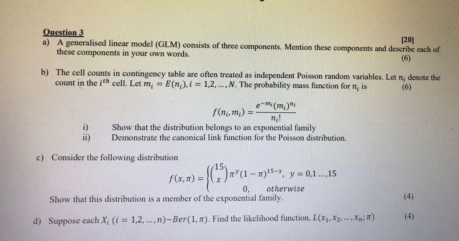 Solved Question 3 [20] a) A generalised linear model (GLM) | Chegg.com