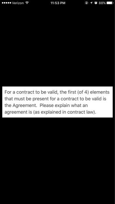 Solved For a contract to be valid, the first (of 4) elements | Chegg.com