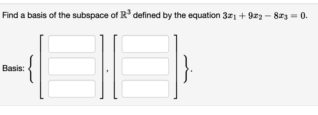 Solved Find a basis of the subspace of R3 defined by the | Chegg.com