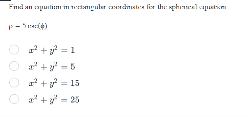 Solved Find an equation in rectangular coordinates for the | Chegg.com