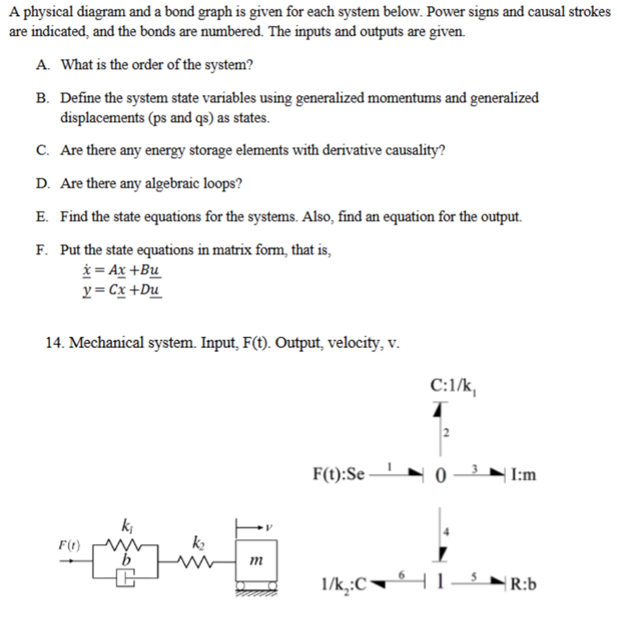 Solved 14. ﻿Mechanical system. Input, | Chegg.com
