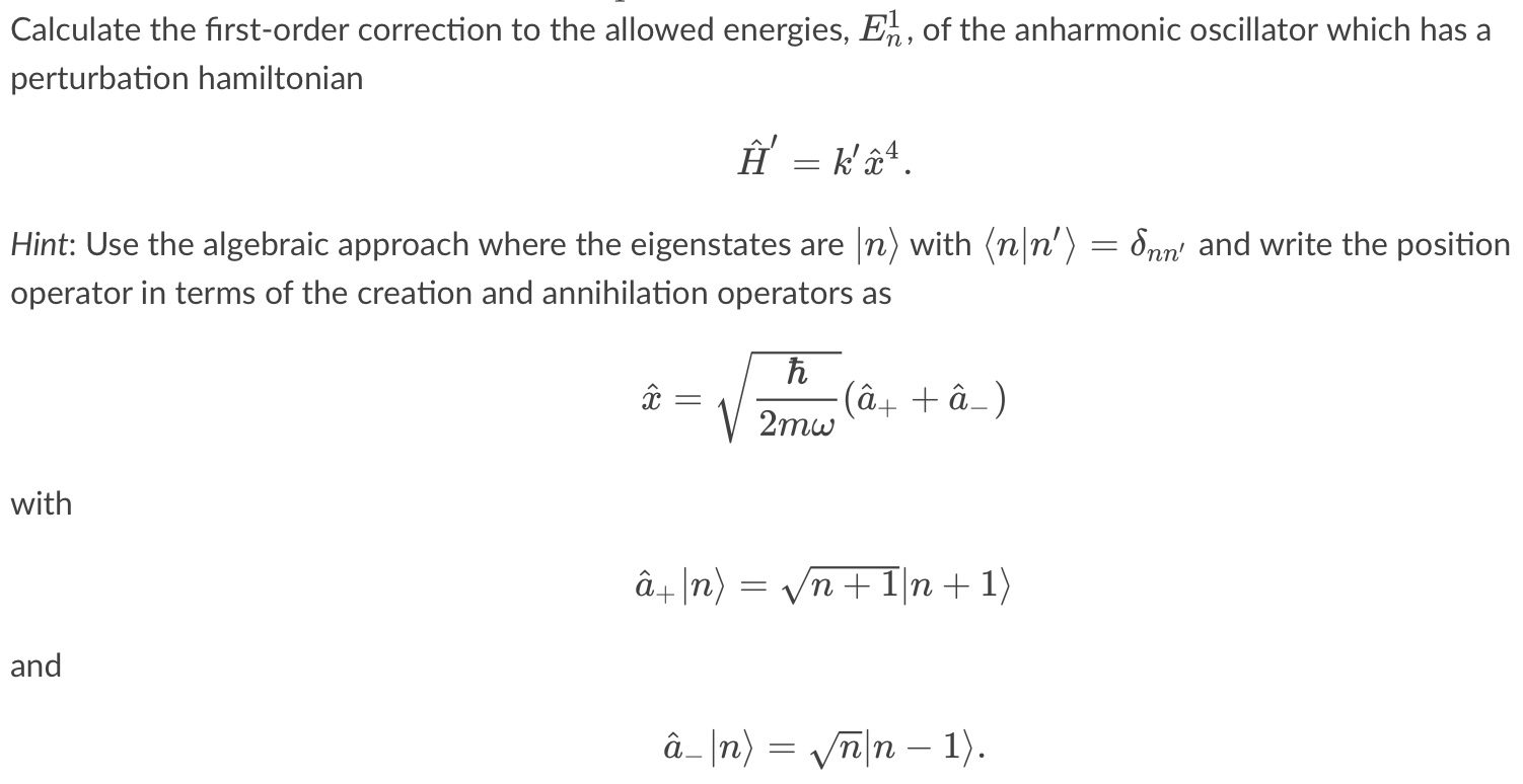 Solved Calculate The First Order Correction To The Allowed