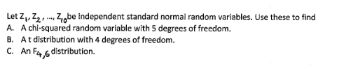 Solved Let 2,22., 4 be independent standard normal random | Chegg.com
