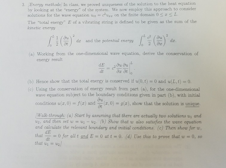 Solved 3. Energy methods] In class, we proved uniqueness of | Chegg.com