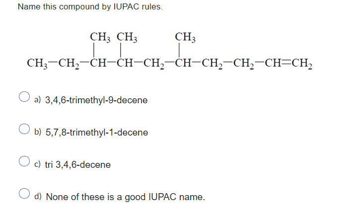 Solved Name this compound by IUPAC rules. a) | Chegg.com