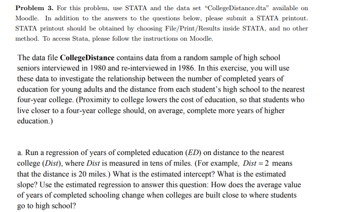 Solved Problem 3 For This Problem Use Stata And The Data 