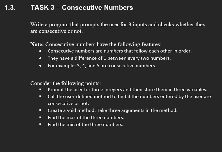Solved TASK 3-Consecutive Numbers Write a program that | Chegg.com Solved TASK 3-Consecutive Numbers Write a program that | Chegg.com