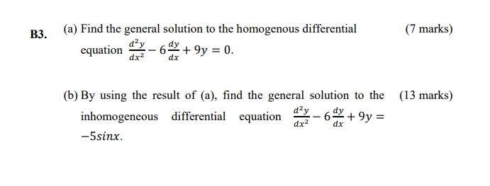 Solved (a) Find the general solution to the homogenous | Chegg.com